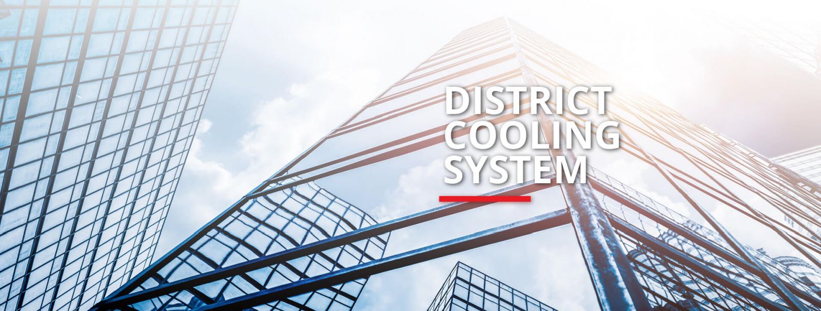 District Cooling System (DCS): A Climate Solution